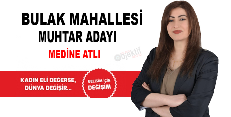 Hakkari'nin tek kadın muhtar adayı Medine Atlı!