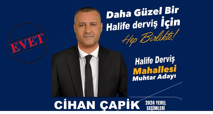 Çapik, Muhtar Adaylığını açıkladı